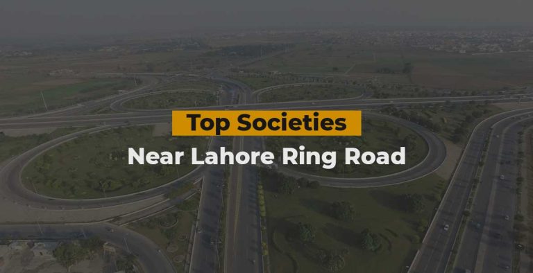 Top Societies Near Lahore Ring Road - 2025